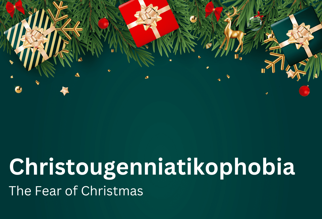 10 Christmas Phobias You Probably Never Knew Existed
